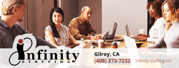 Jobs in Gilroy, CA - Infinity Staffing Services